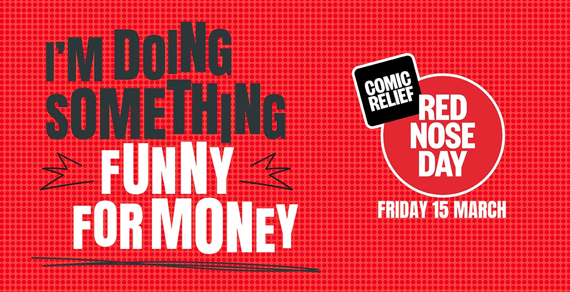 Comic Relief Red Nose Day -- Friday 15th March - Gosden House School